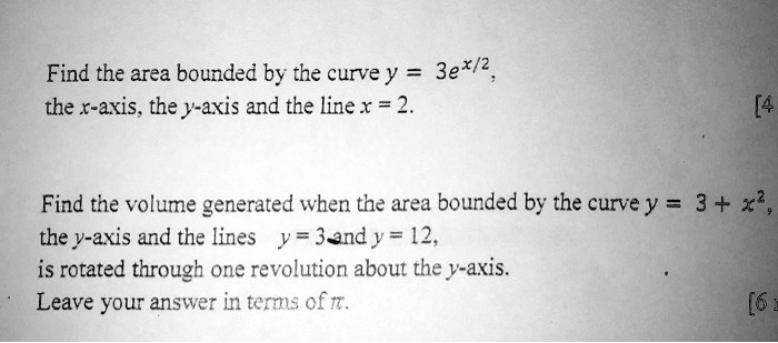 SOLVED: Find the area bounded by the curve y = 3e*/? the x-axis, the y-axis and the line 3= 2 ...
