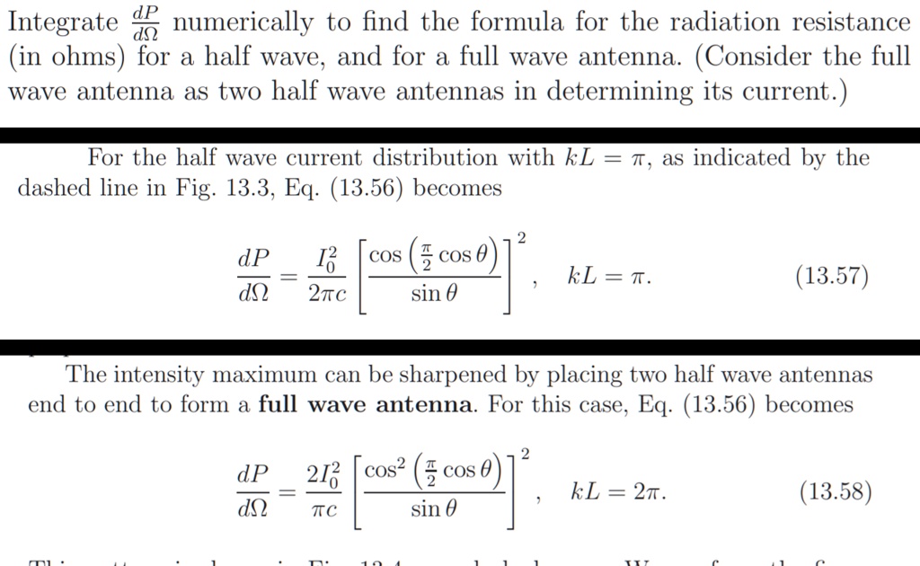 Integrate (dP)/(dΩ) numerically to find the formula for the...