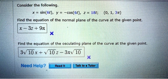 consider the following x sin6t cos6t 2 18t 0 1 3n find the equation of ...