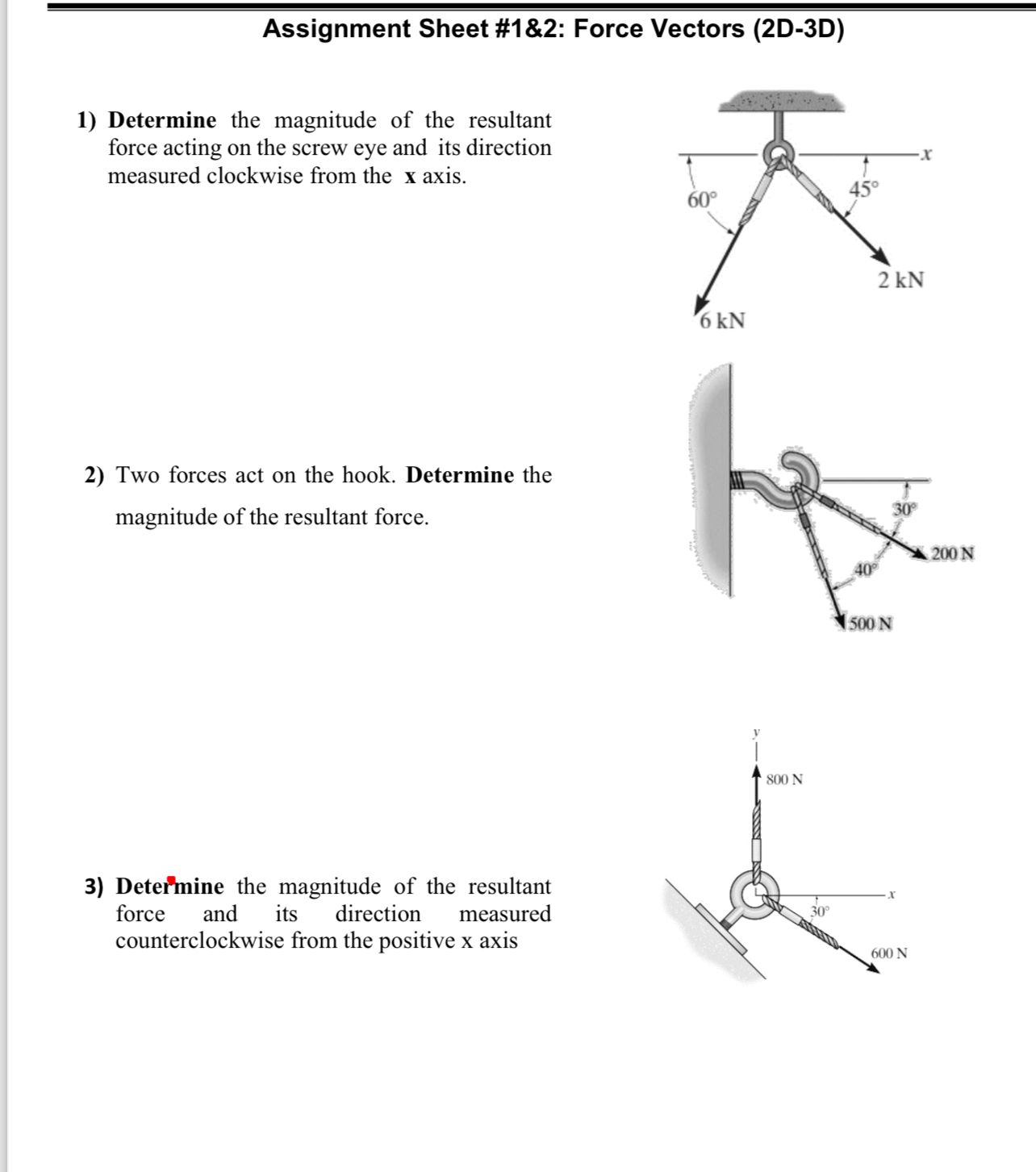 SOLVED: Assignment Sheet #1&2: Force Vectors (2D-3D) 1) Determine the ...