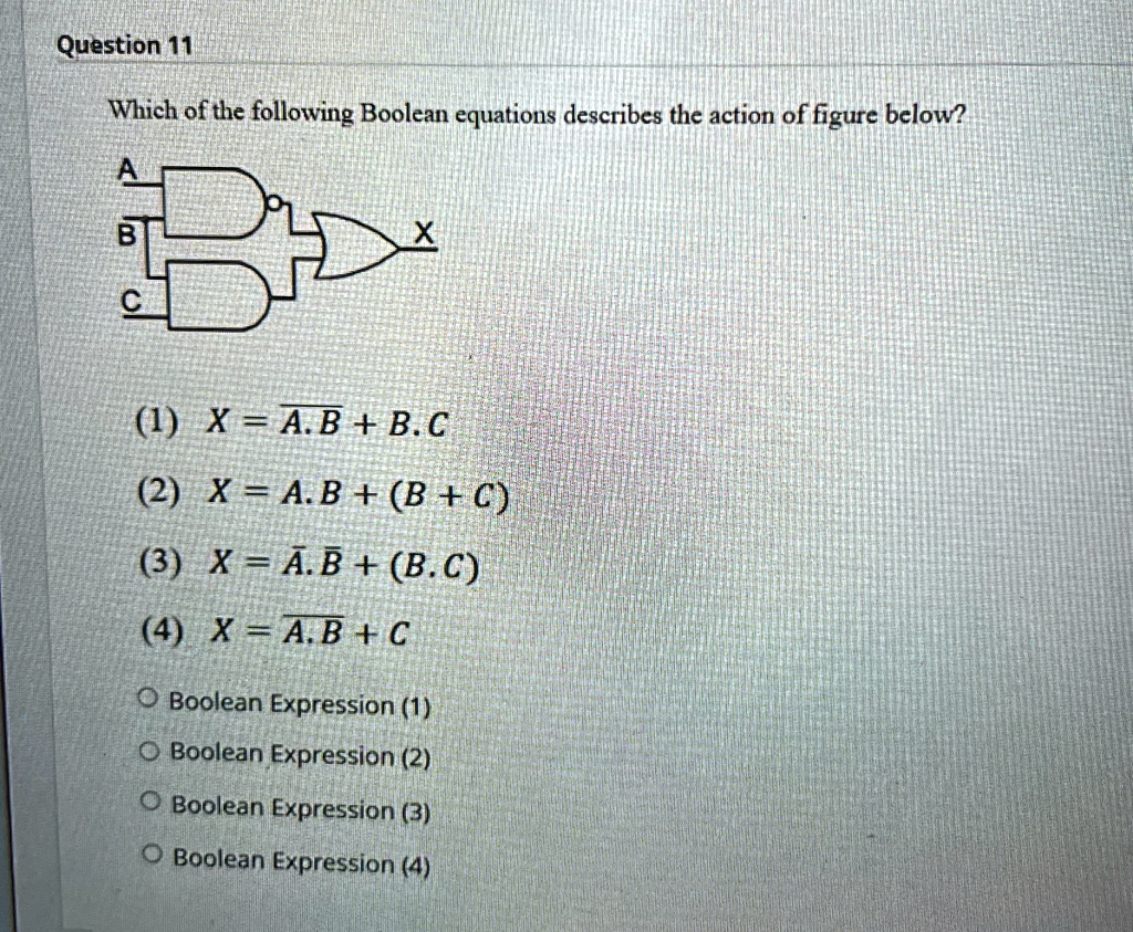 [GET ANSWER] question 11 which of the following boolean equations ...