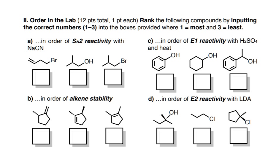 Solved Ii Order In The Lab 12 Pts Total 1 Pt Each Rank The Following Compounds By Inputting 