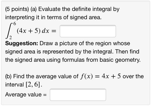 Solved 5 Points A Evaluate The Definite Integral By Interpreting It In Terms Of Signed Area