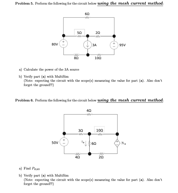 Problem 5. Perform the following for the circuit below using the mesh ...
