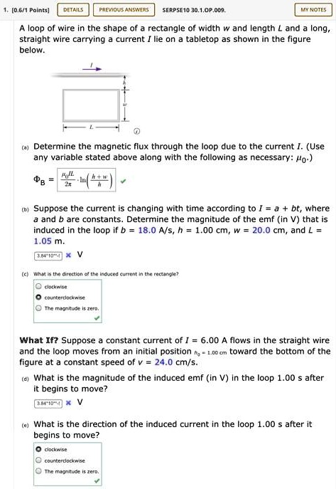 SOLVED: Determine the magnetic flux through the loop due to the current (Use any variable stated ...