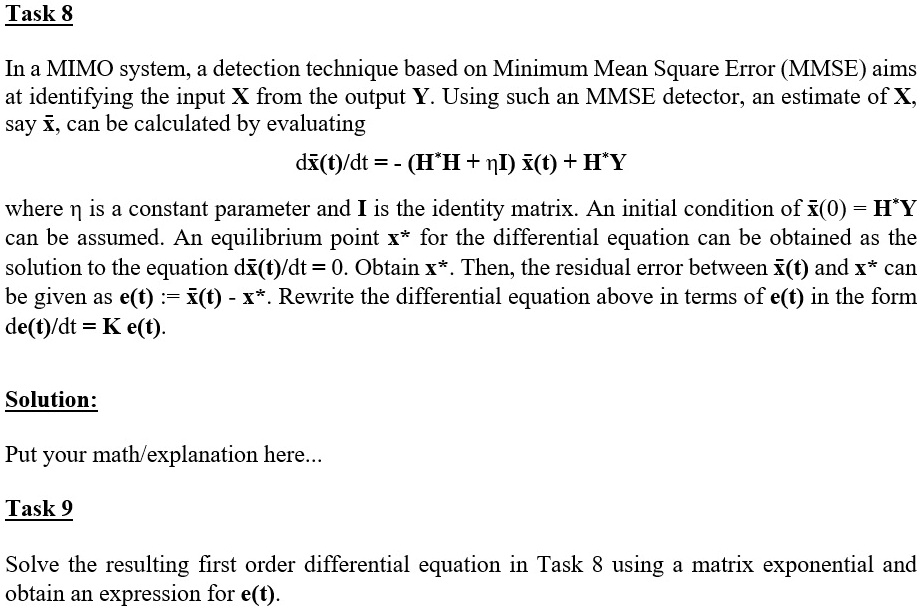 Solved Task 8 In A Mimo System A Detection Technique Based On Minimum Mean Square Error Mmse