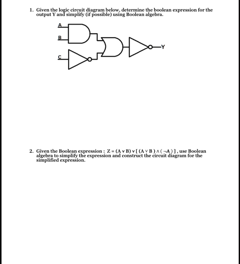 Solved 1 Given The Logic Circuit Diagram Belowdetermine The Boolean Expression For The Output 9115