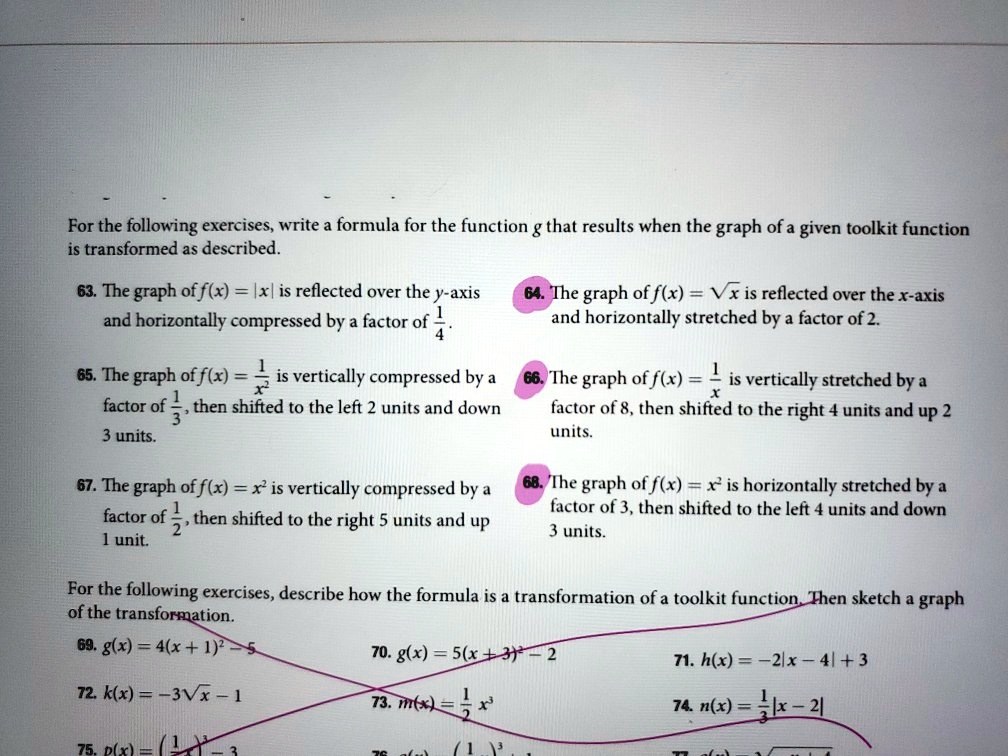 for the following exercises write formula for the function g that results when the graph of a ...