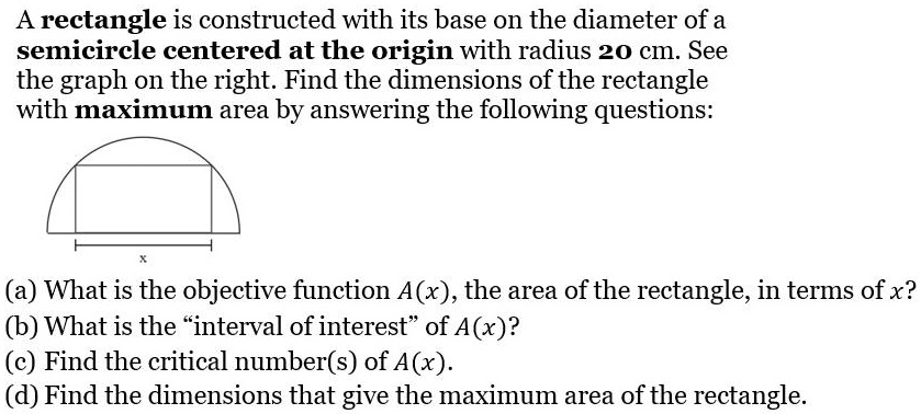 a rectangle is constructed with its base on the diameter of a semicircle centered at the origin ...