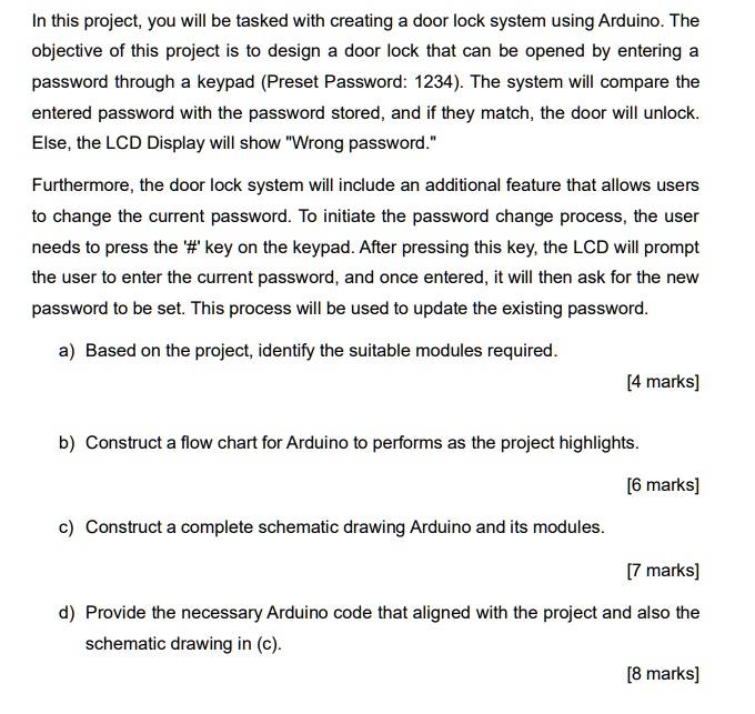 SOLVED: In this project,you will be tasked with creating a door lock ...