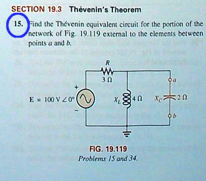 SOLVED: SECTION 19.3 Thevenin's Theorem 15. Find the Thevenin equivalent circuit for the portion ...