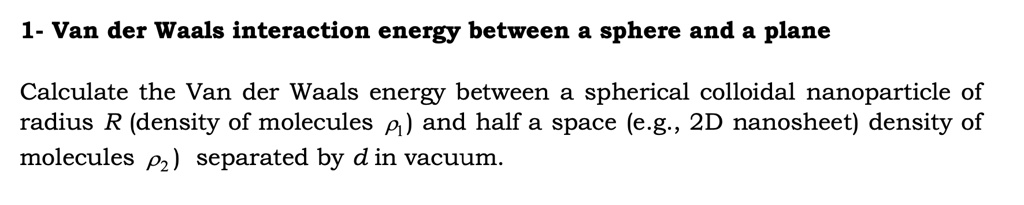 Van der Waals interaction energy between a sphere and a plane Calculate ...