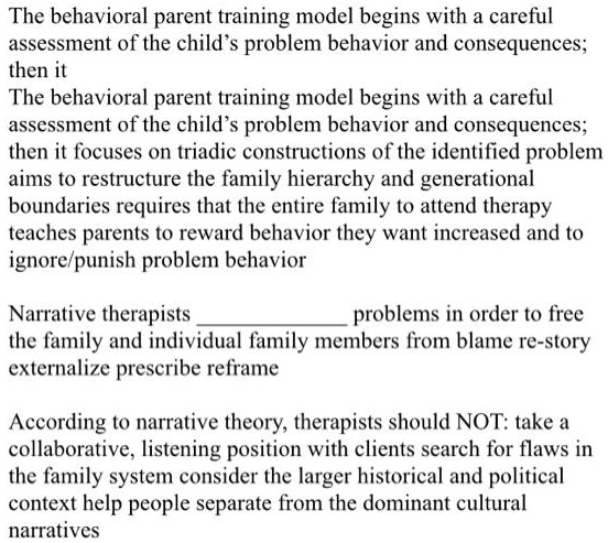 SOLVED: The behavioral parent training model begins with a careful ...
