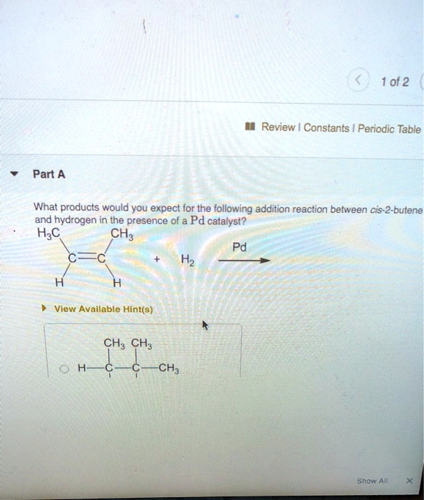SOLVED: 1 0f 2 Review Constants Periodic Table Part A What products ... SOLVED: 1 0f 2 Review Constants Periodic Table Part A What products ...