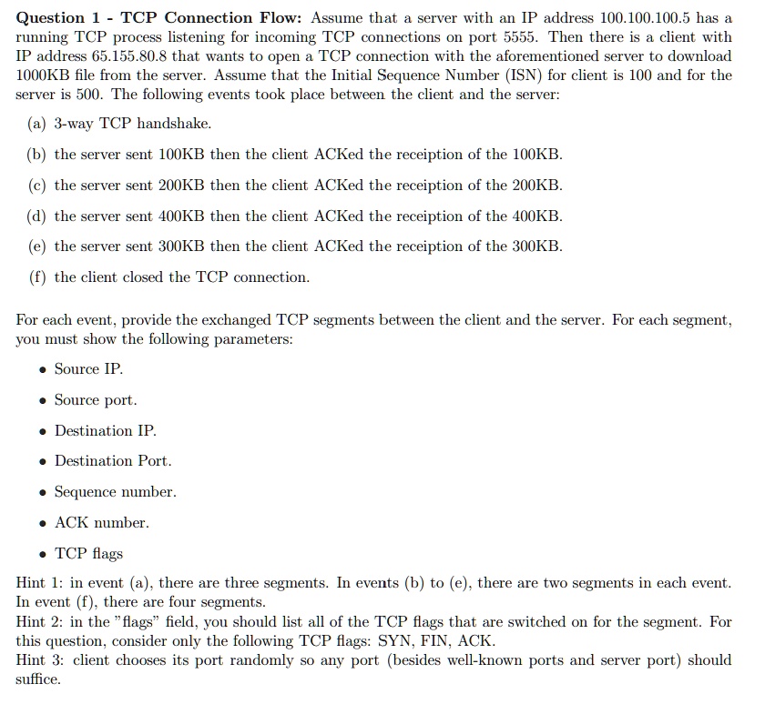 see below question 1 tcp connection flow assume that a server with an ... see below question 1 tcp connection flow assume that a server with an ...