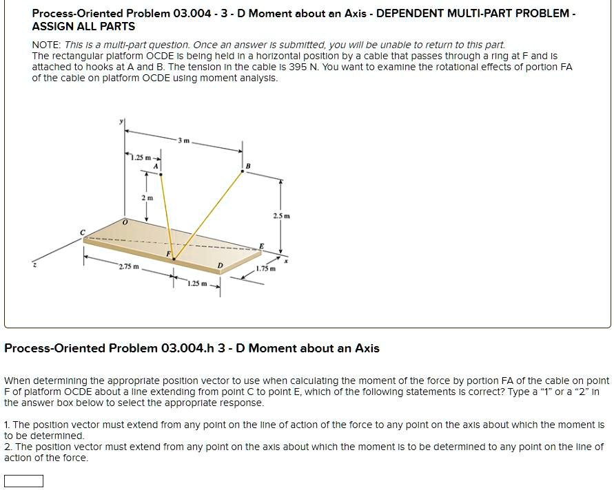 Process-Oriented Problem 03.004-3D Moment about an Axis - DEPENDENT ...