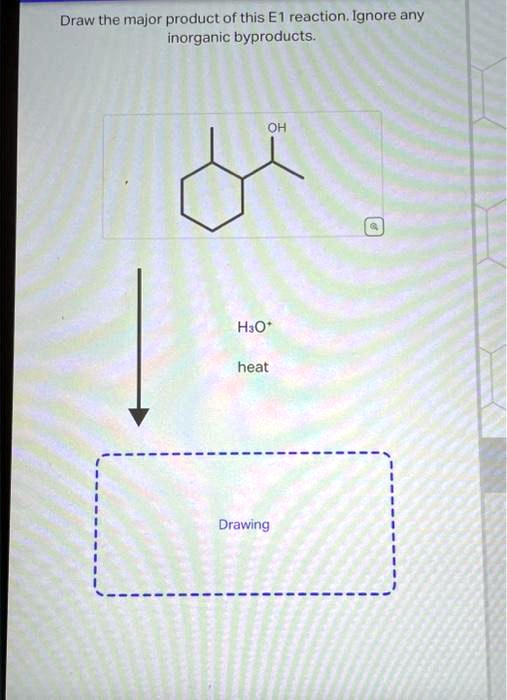 SOLVED: Draw the major product of this E1 reaction. Ignore any inorganic byproducts. OH | C | C ...
