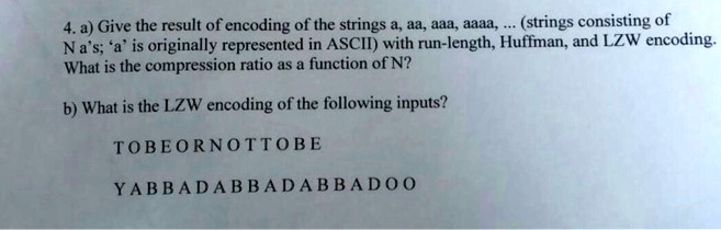 SOLVED: a) Give the result of encoding the strings a, aa, aaa, aaaa ...