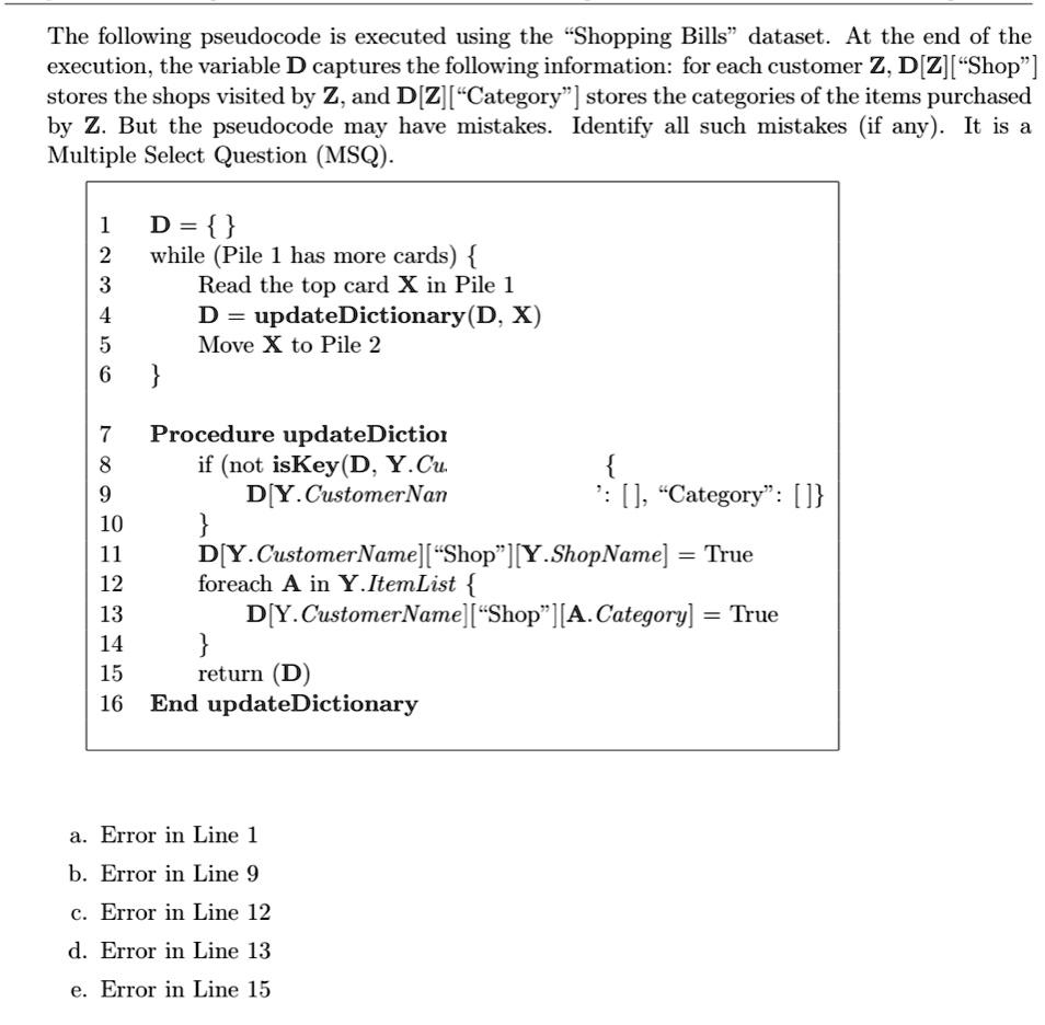The Following Pseudocode Is Executed Using The Shopping Bills Dataset At The End Of The 0441