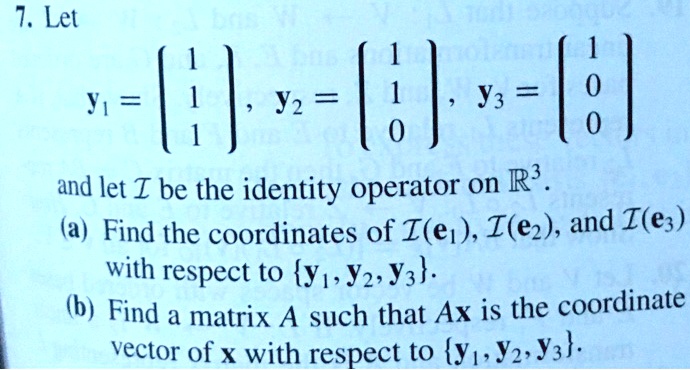 SOLVED: Let X = (x1, x2, x3) and let E be the identity operator on R^3 ...