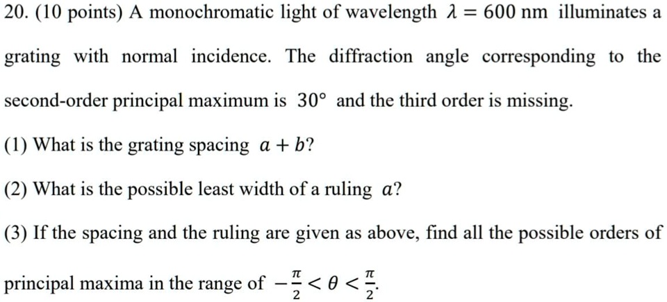 20 10 points a monochromatic light of wavelength 1 600 nm illuminates ...