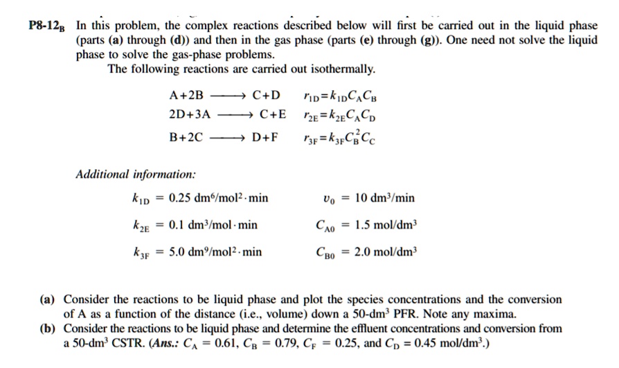 P8-12B In this problem, the complex reactions described below will ...