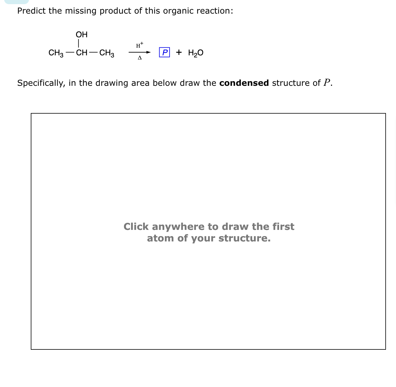 Predict the missing product of this organic reaction: Specifically, in ...