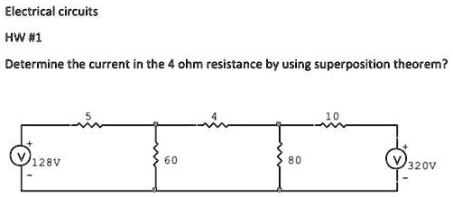 SOLVED: Text: Electrical circuits Hw #1 Determine the current in the ohm resistance by using the ...