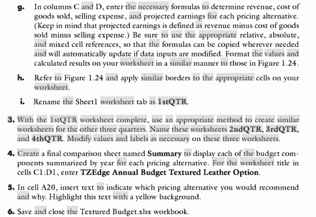 g. In columns C and D, enter the necessary formulas to determine ...