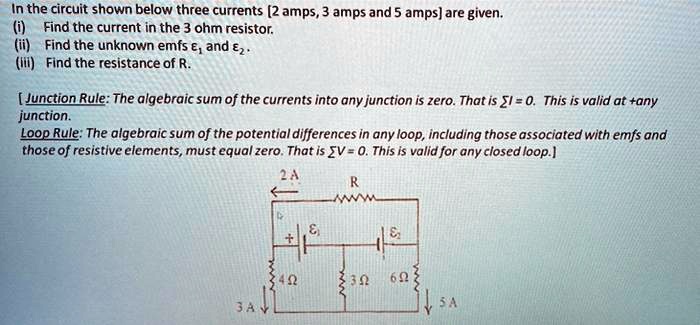 SOLVED: In the circuit shown below, three currents (2 amps, 3 amps, and 5 amps) are given. Find ...