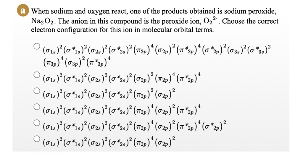 SOLVED: When sodium and oxygen react, one of the products obtained is ...