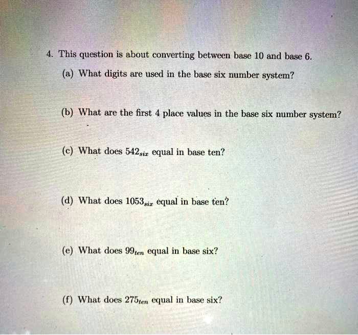 SOLVED: This question is about converting between base 10 and base 6 ...