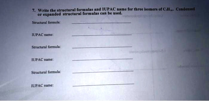 SOLVED: Write the structural formulas and IUPAC name for thrce isomers ...