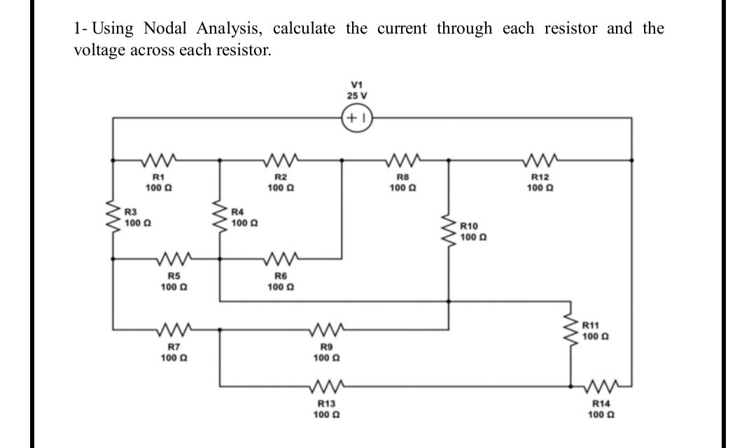 SOLVED: 1- Using Nodal Analysis, calculate the current through each ... SOLVED: 1- Using Nodal Analysis, calculate the current through each ...