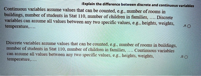 SOLVED: Explain the difference between discrete and continuous ...