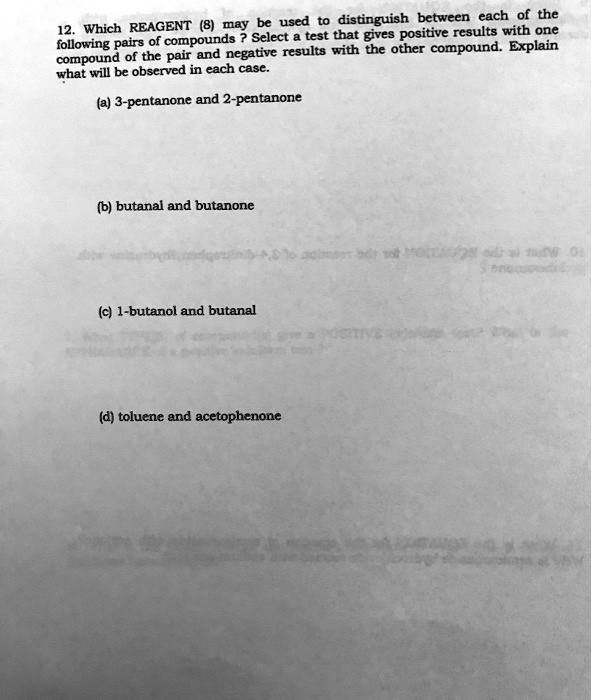 SOLVED: distinguish between each of the Which REAGENT may be used ...