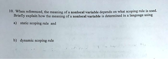 Solved A Static Scoping Rule And B Dynamic Scoping Rule
