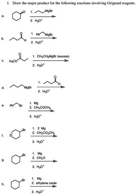 1. Draw the major product for the following reactions involving ...