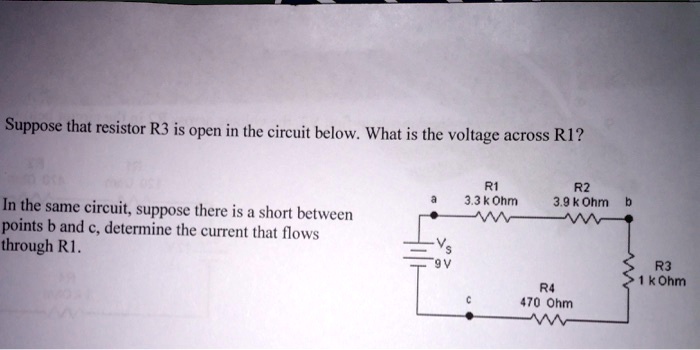 SOLVED: Suppose that resistor R3 is open in the circuit below. What is the voltage across R1? R1 ...