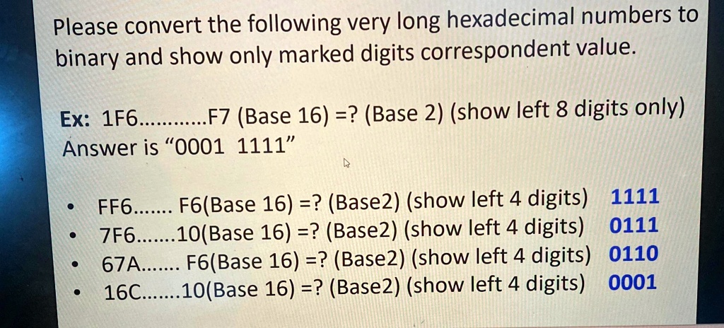 Please convert the following very long hexadecimal numbers to binary and show only marked digits ...