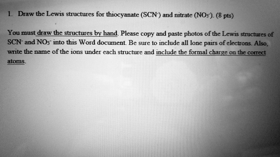 SOLVED: Text: Draw the Lewis structures for thiocyanate (SCN-) and ...