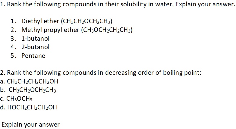 SOLVED: Rank the following compounds in their solubility in water ...