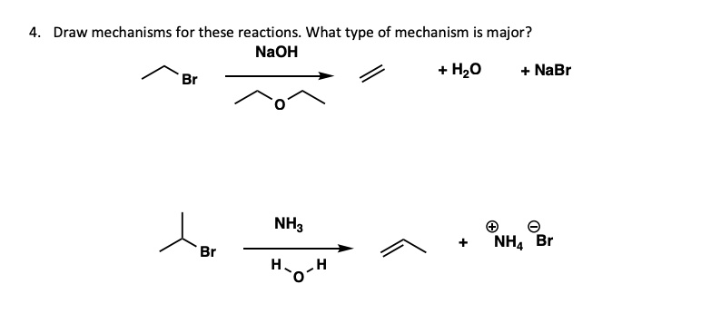 SOLVED: Draw mechanisms for these reactions. What type of mechanism is ...