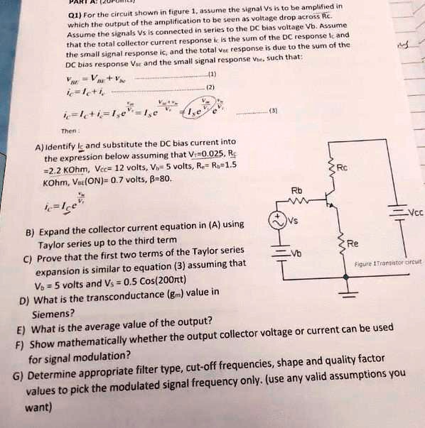 SOLVED: Q1) For the circuit shown in figure 1, assume the signal Vs is to be amplified, in which ...