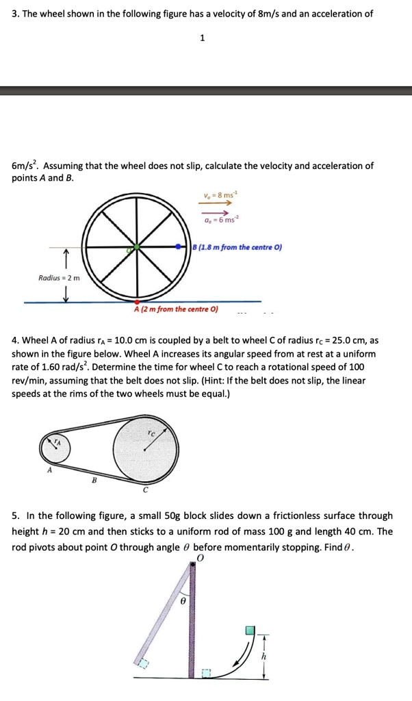SOLVED: 3. The Wheel = shown in the following figure has velocity of 8m ...