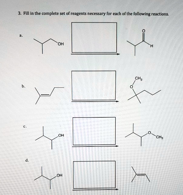 Fill in the complete set of reagents necessary for each of the ...