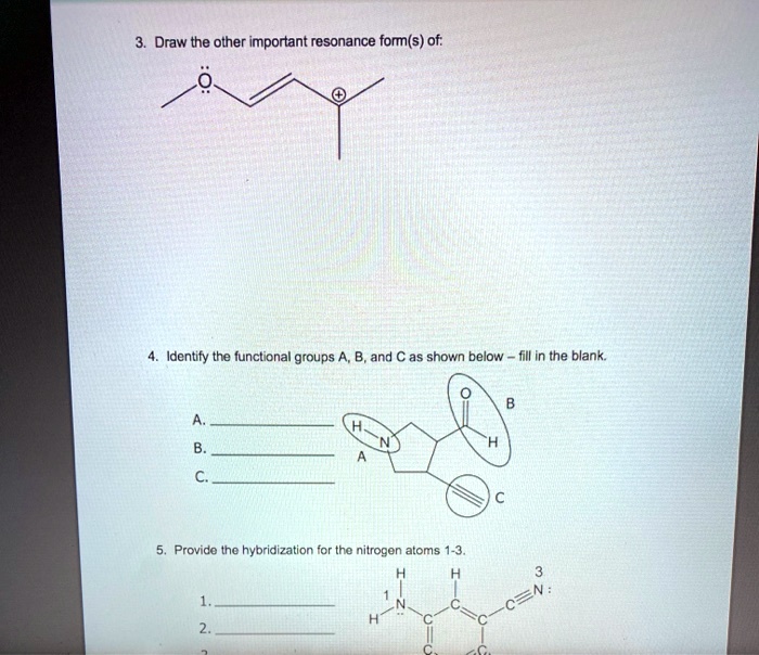 draw the other important resonance fons of identify the functional ...