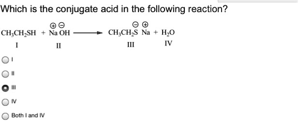 [GET ANSWER] which is the conjugate acid in the following reaction ...