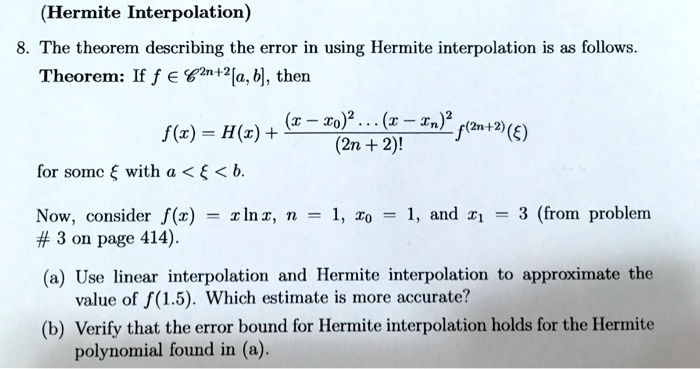 Hermite Interpolation The Theorem Describing The Error In Using