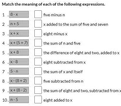 SOLVED: Match the meaning of each of the following expressions: 8 - X ...